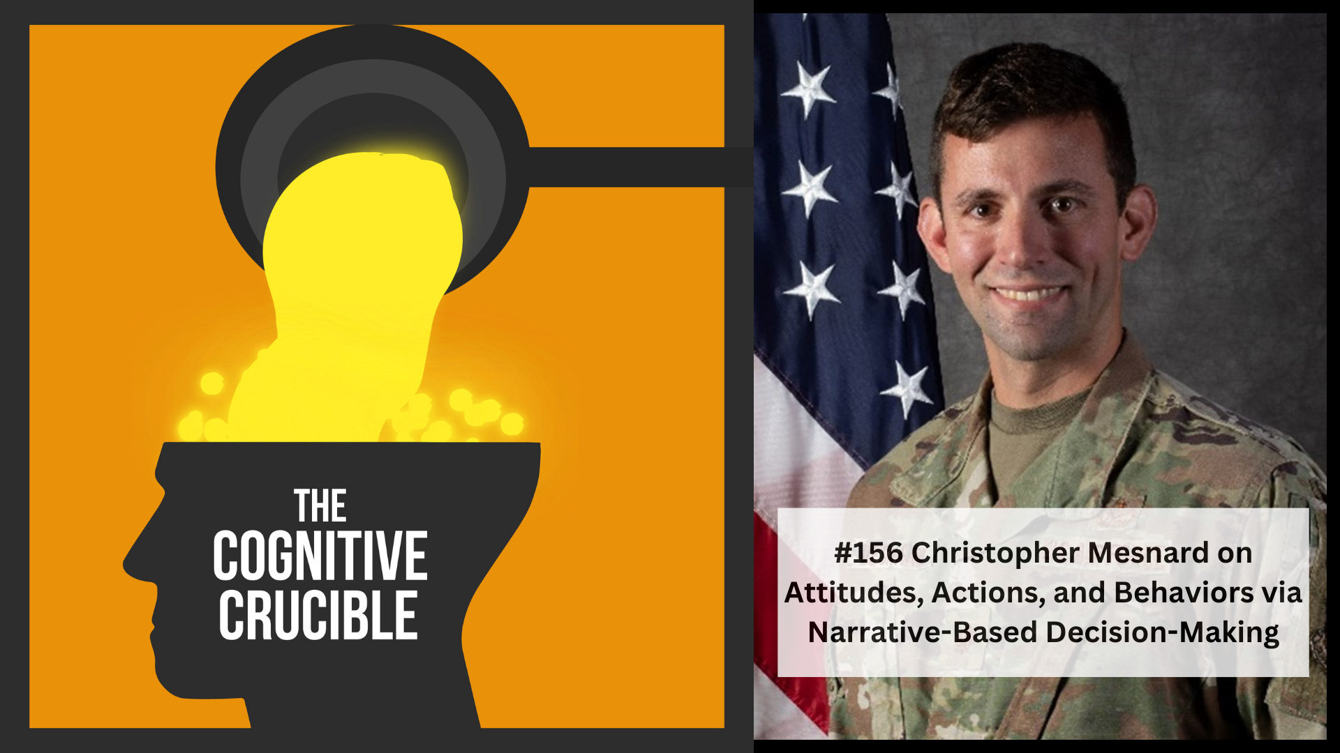 The Cognitive Crucible Episode #156 Christopher Mesnard on Attitudes ...