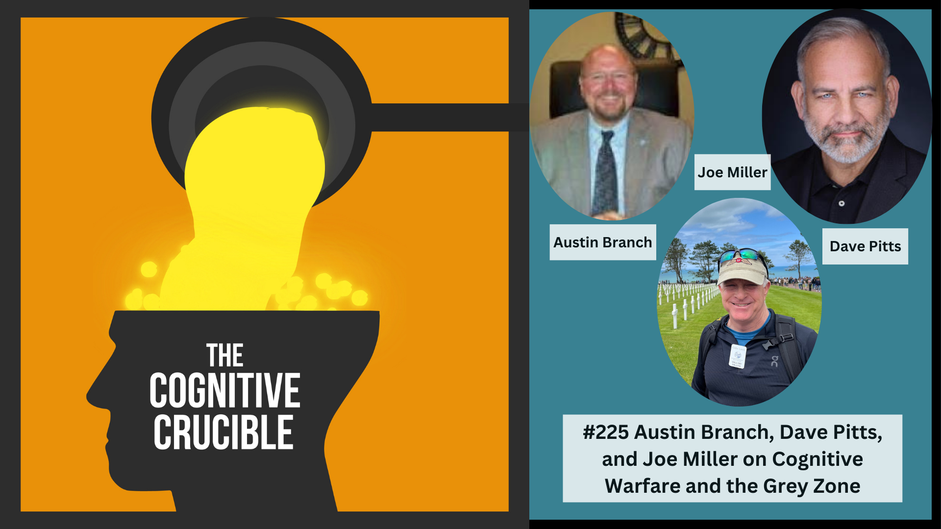 The Cognitive Crucible Episode #225 Austin Branch, Dave Pitts, and Joe ...