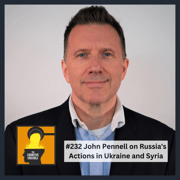#232 John Pennell on Russia’s Actions in Ukraine and Syria ...